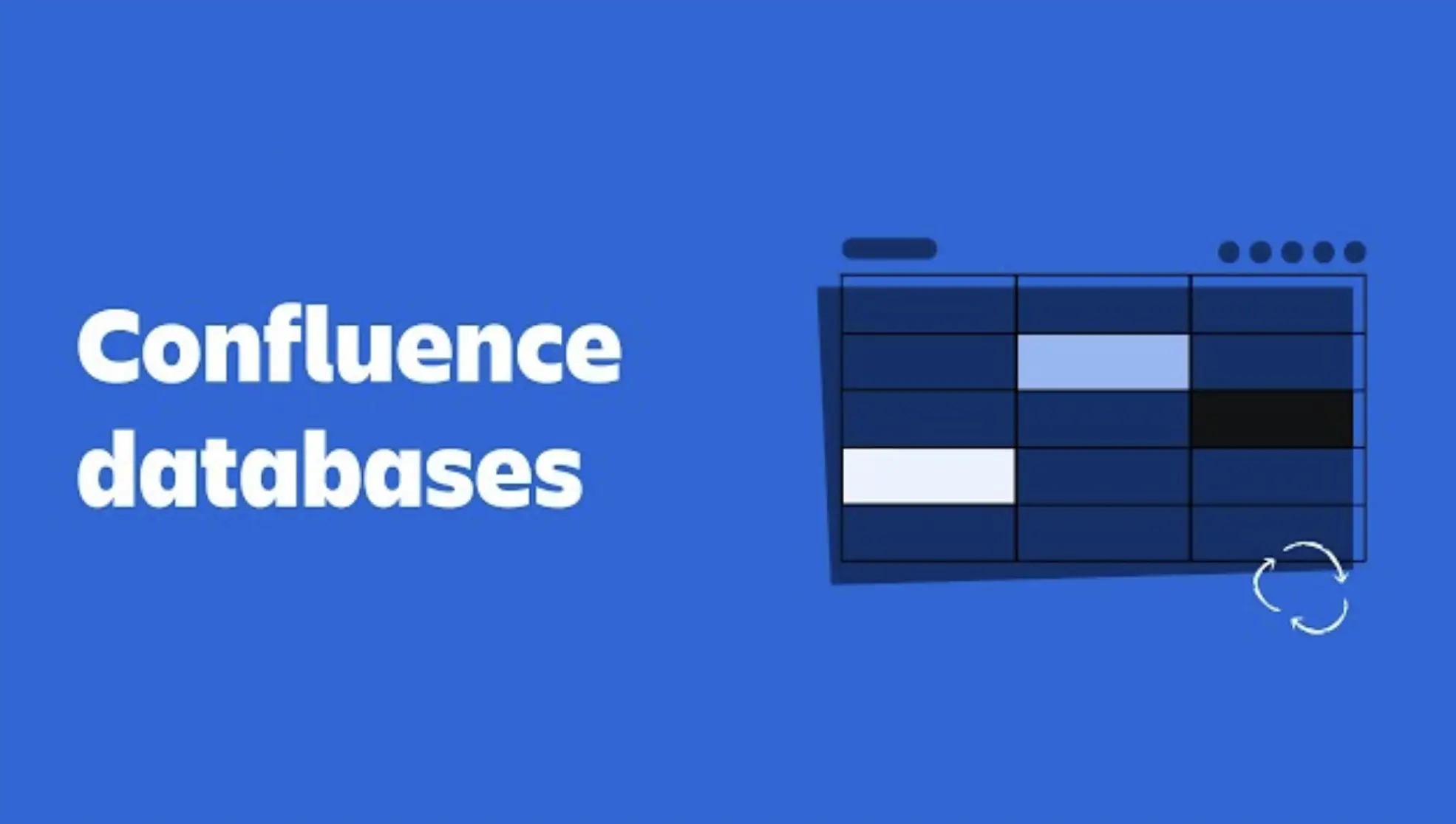 Intro to Confluence Databases | Atlassian